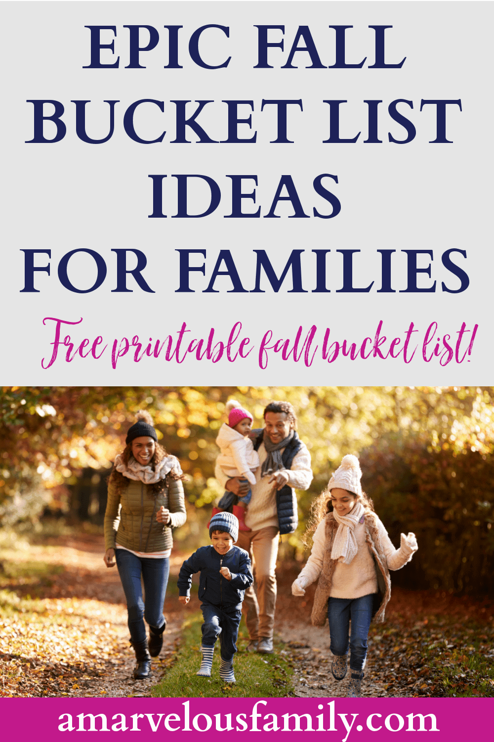 Epic Fall Bucket List ideas for Families (free Printable) - A Marvelous ...